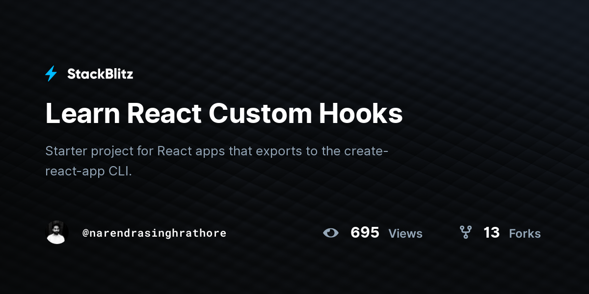 Learn React Custom Hooks - StackBlitz Learn React Custom Hooks - StackBlitz