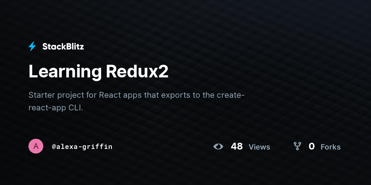 Learning Redux2 - StackBlitz