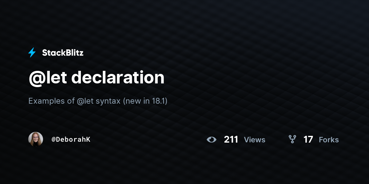 @let declaration - StackBlitz