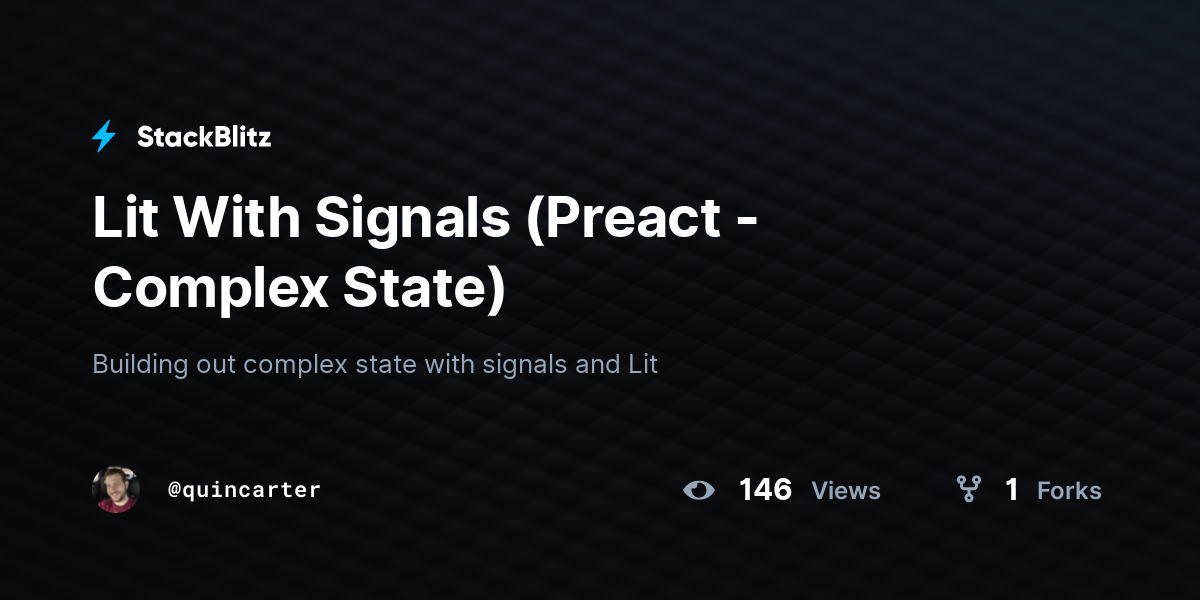 Lit With Signals (Preact - Complex State) - StackBlitz