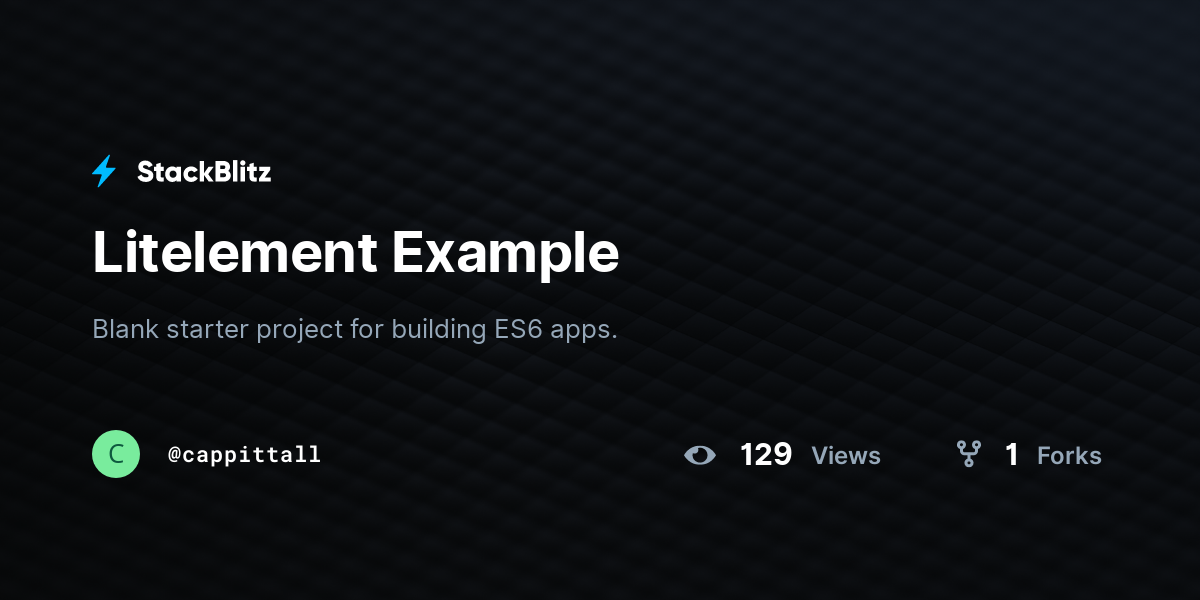Litelement Example - StackBlitz Litelement Example - StackBlitz