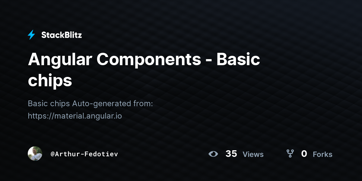 Angular Components - Basic chips - StackBlitz