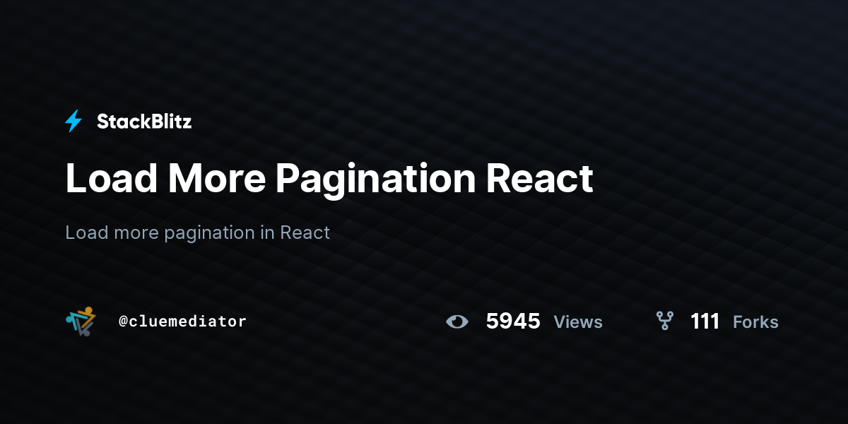 Load More Pagination React Stackblitz