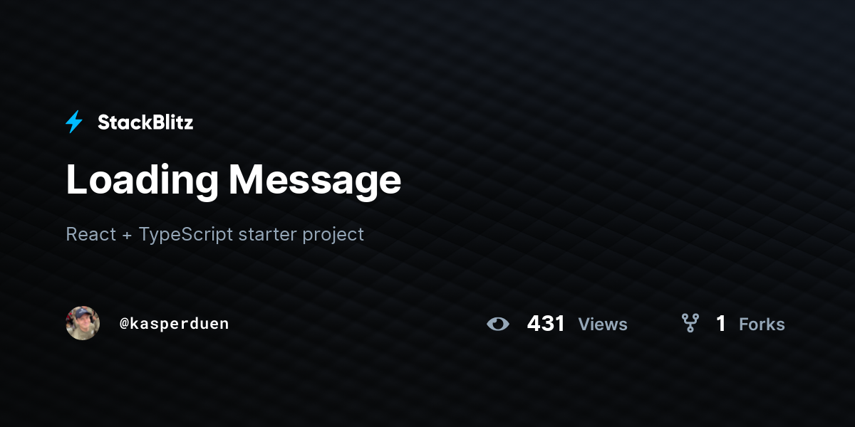 Loading Message - StackBlitz