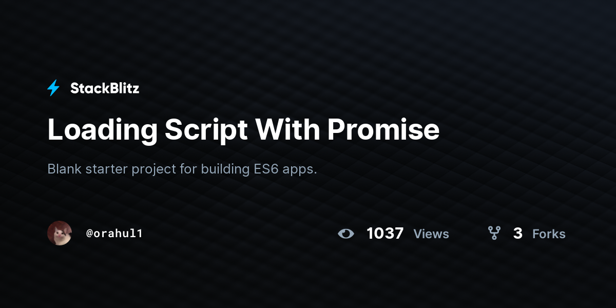 Loading Script With Promise - StackBlitz