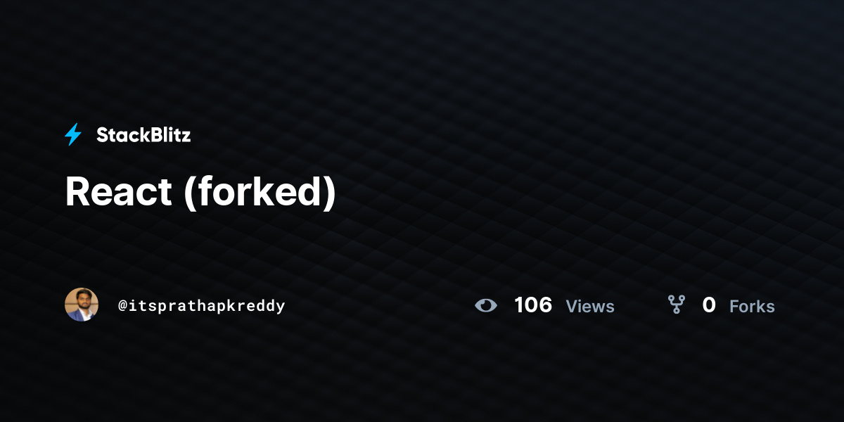 React (forked) - StackBlitz