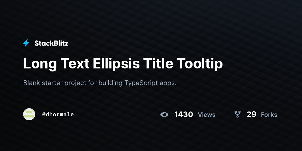 Long Text Ellipsis Title Tooltip - StackBlitz
