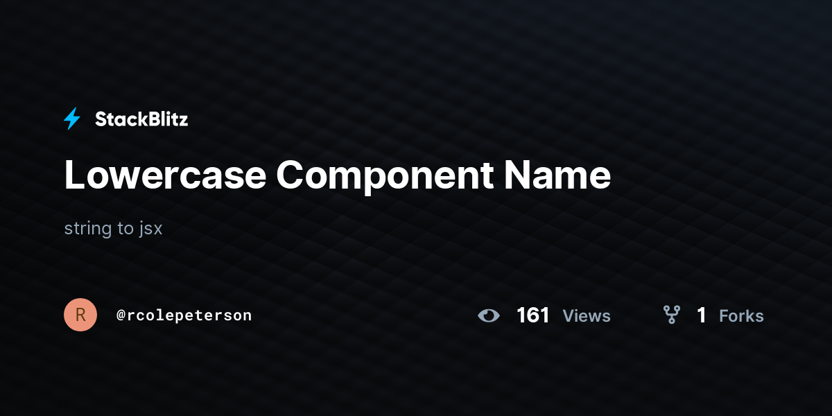 Lowercase Component Name - StackBlitz