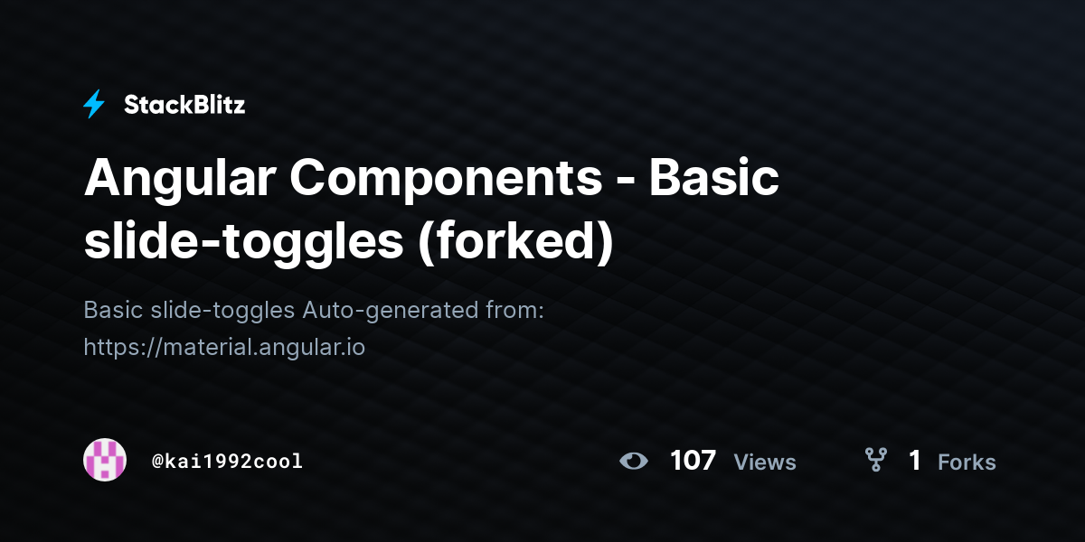 Angular Components - Basic slide-toggles (forked) - StackBlitz
