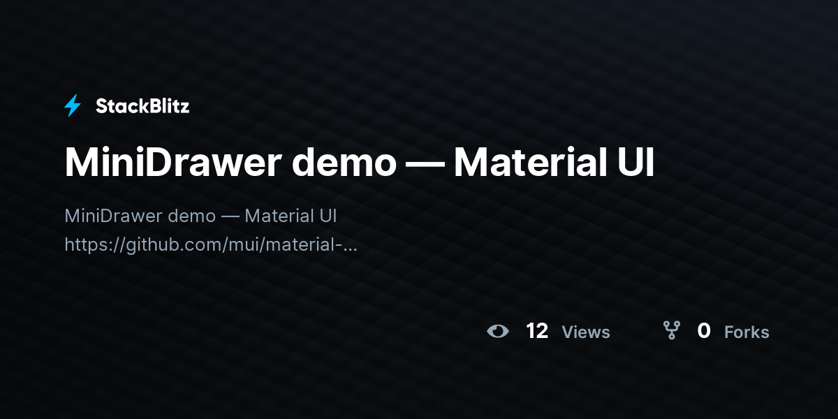 MiniDrawer demo — Material UI - StackBlitz
