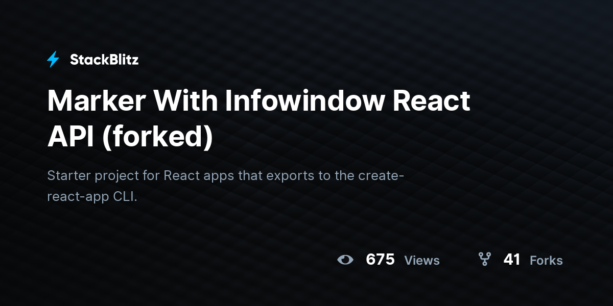 Marker With Infowindow React API (forked) - StackBlitz