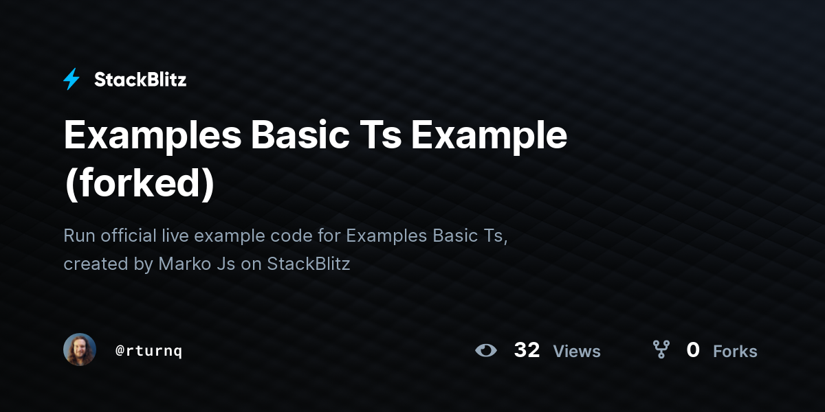 Examples Basic Ts Example (forked) - StackBlitz