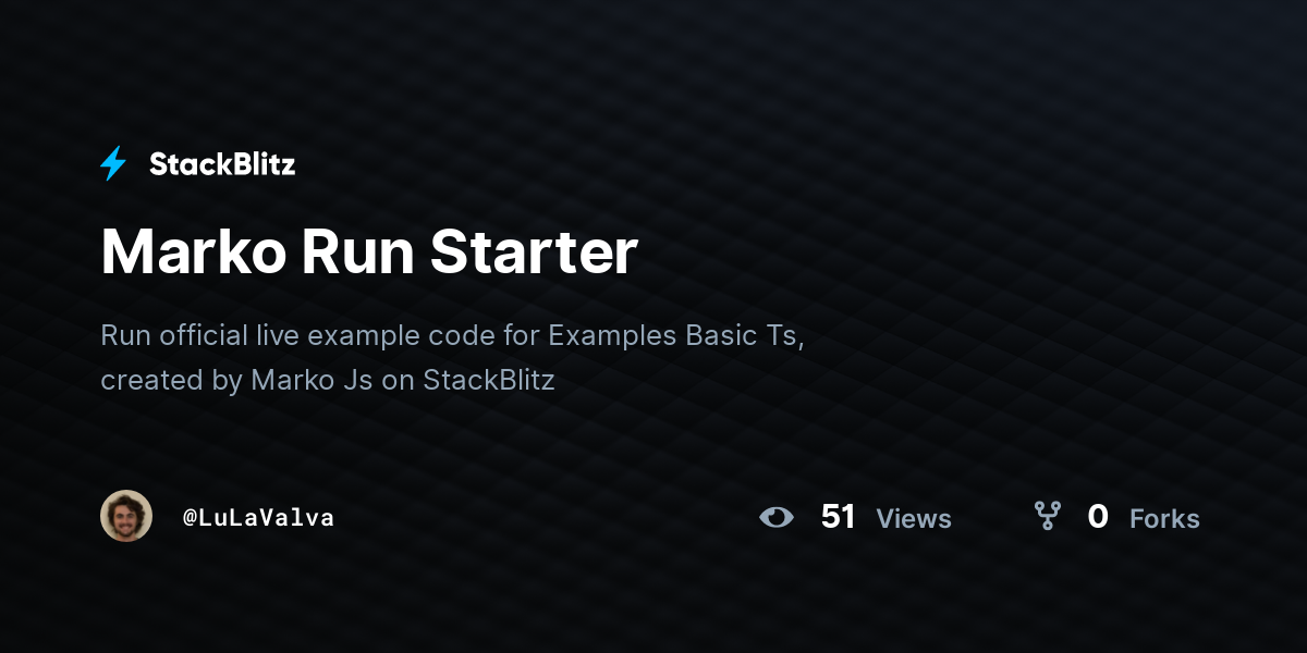 Marko Run Starter - StackBlitz Marko Run Starter - StackBlitz