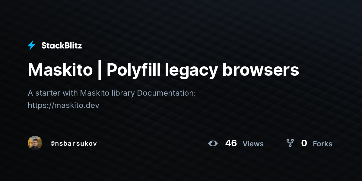 Maskito | Polyfill legacy browsers - StackBlitz