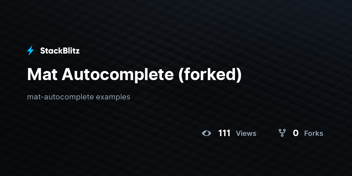 Mat Autocomplete (forked) - StackBlitz