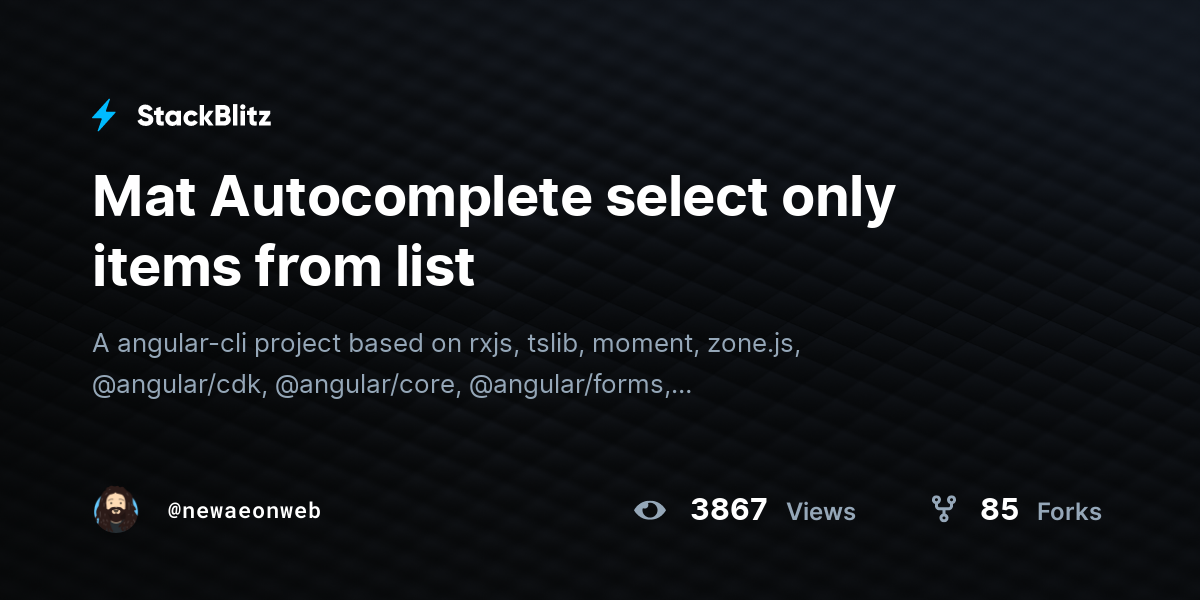 Mat Autocomplete select only items from list - StackBlitz