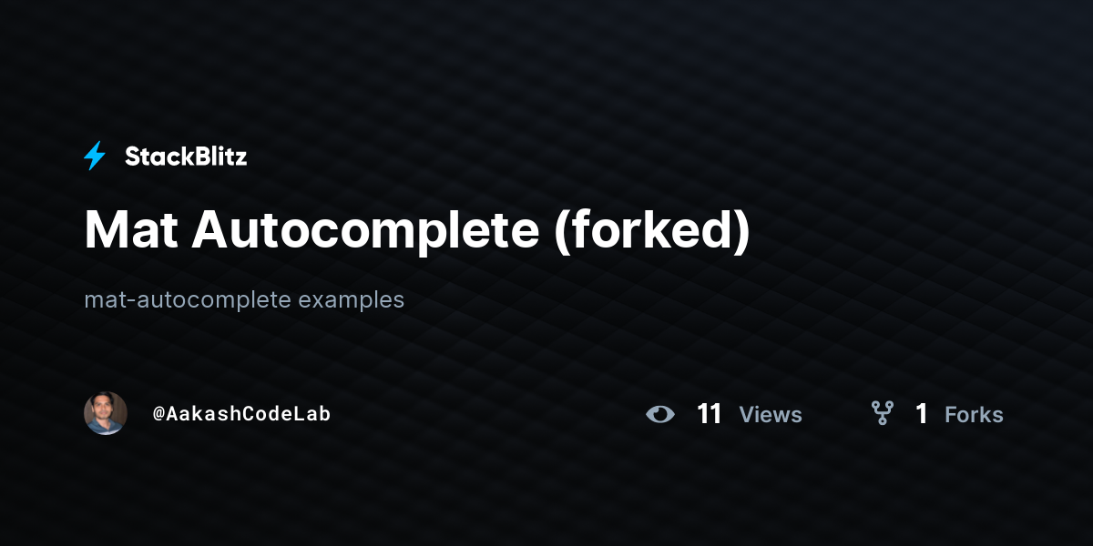 Mat Autocomplete (forked) - StackBlitz