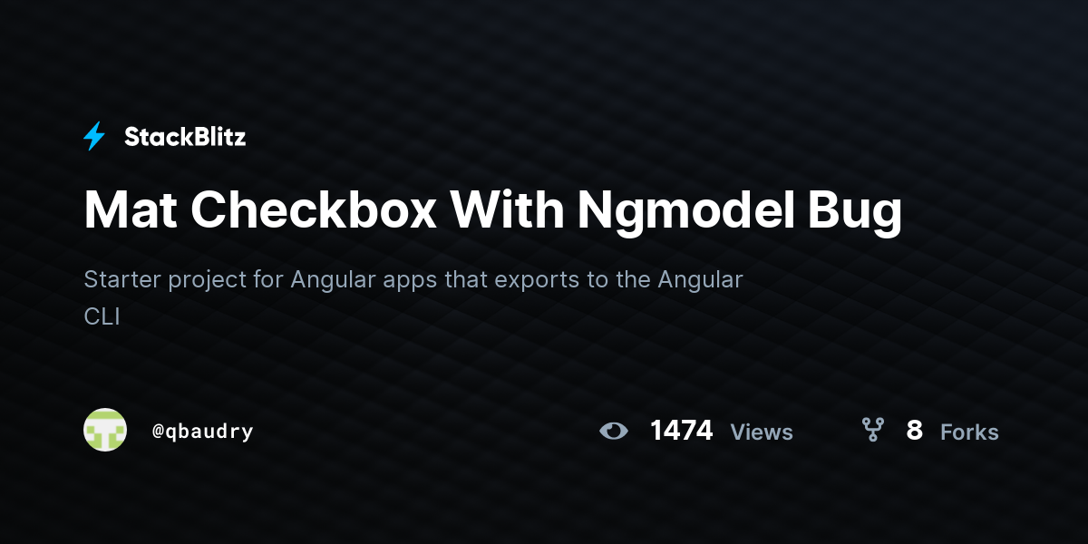 Mat Checkbox With Ngmodel Bug - StackBlitz Mat Checkbox With Ngmodel Bug - StackBlitz