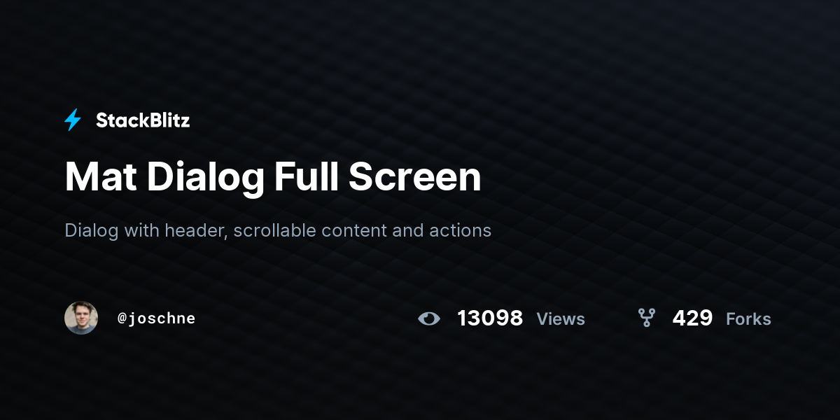 Mat Dialog Full Screen Stackblitz