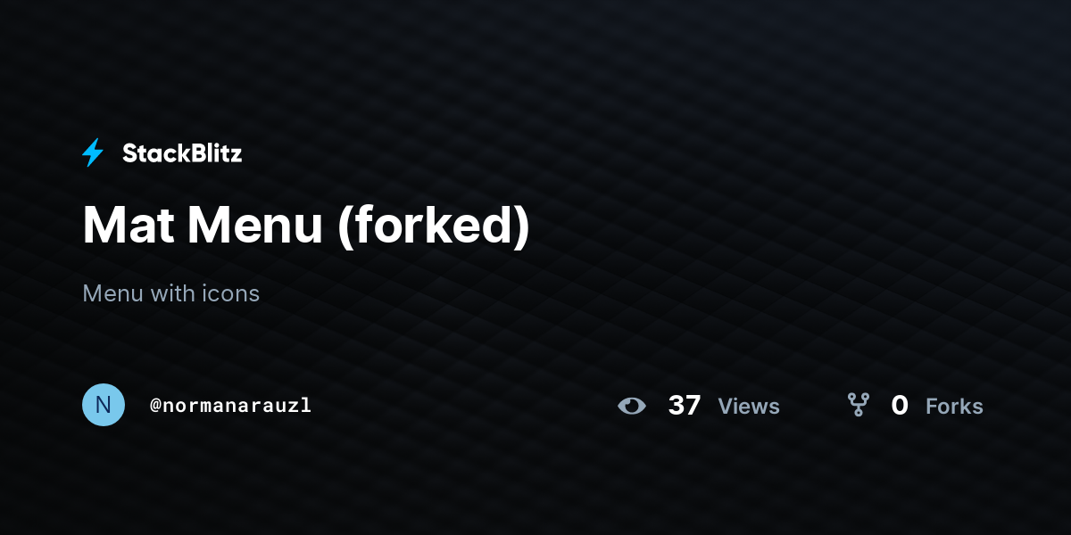 Mat Menu (forked) - StackBlitz