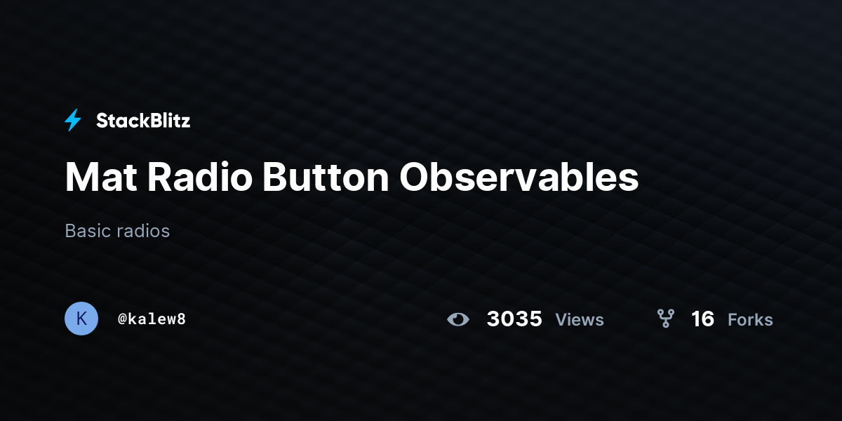 Mat Radio Button Observables - StackBlitz