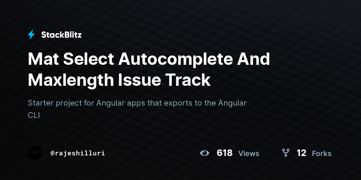 Mat Select Autocomplete And Maxlength Issue Track - StackBlitz