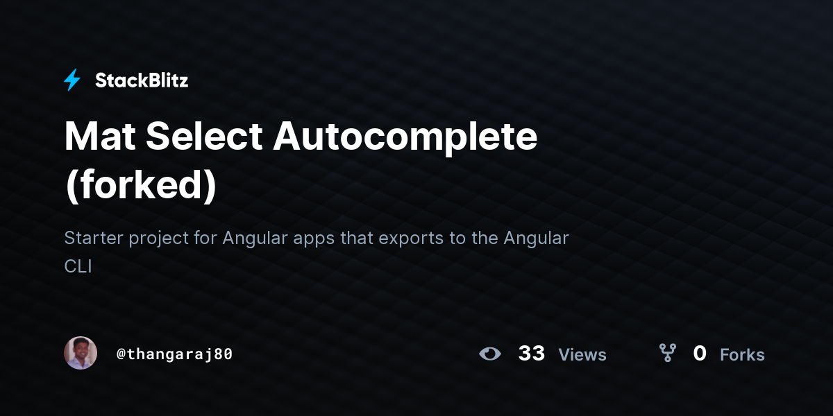 Mat Select Autocomplete (forked) - StackBlitz Mat Select Autocomplete (forked) - StackBlitz