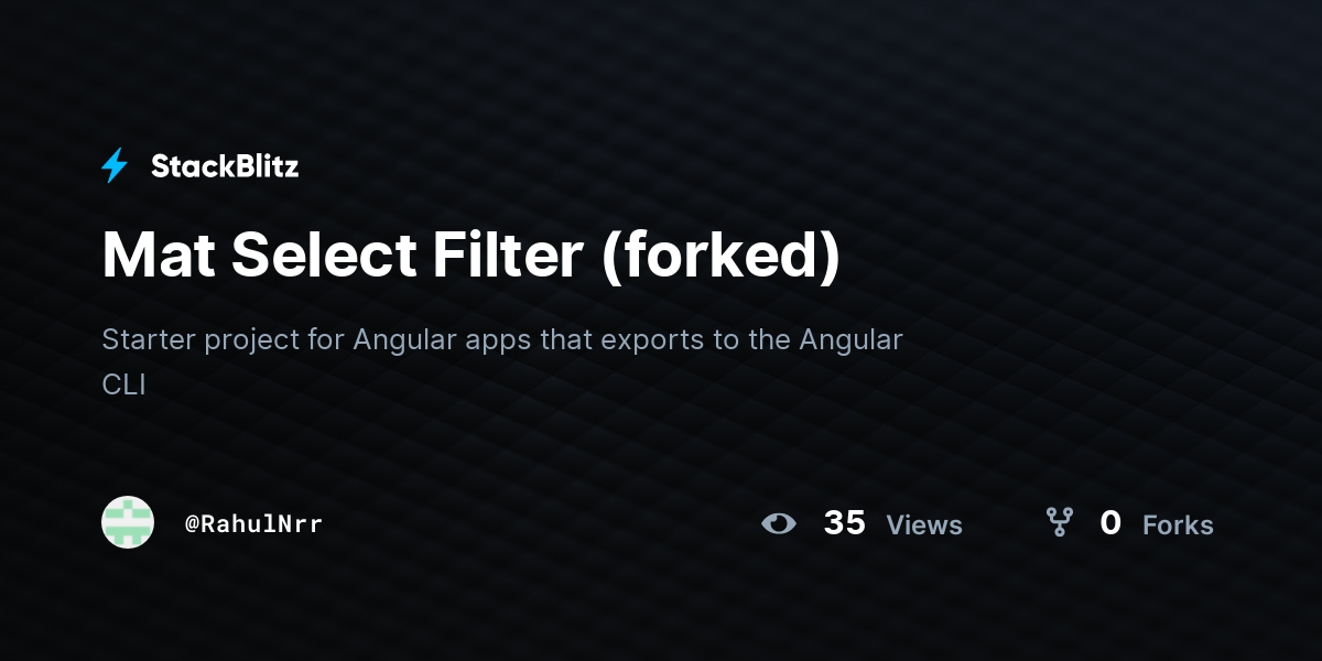 Mat Select Filter (forked) - StackBlitz Mat Select Filter (forked) - StackBlitz