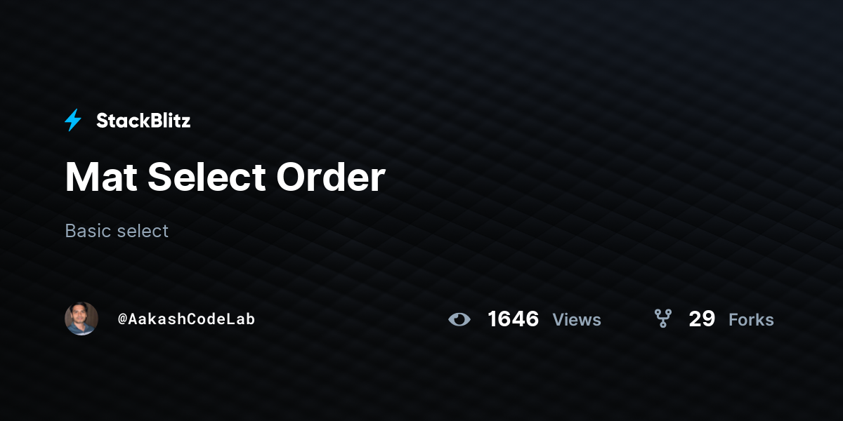 Mat Select Order - StackBlitz