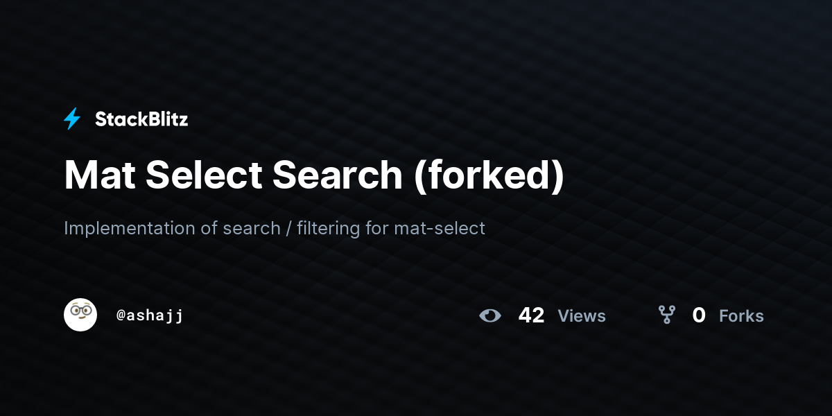 Mat Select Search Forked Stackblitz