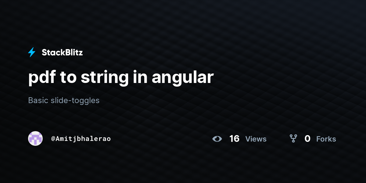 pdf to string in angular - StackBlitz pdf to string in angular - StackBlitz