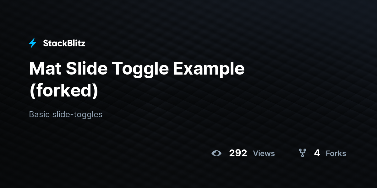 Mat Slide Toggle Example (forked) - StackBlitz