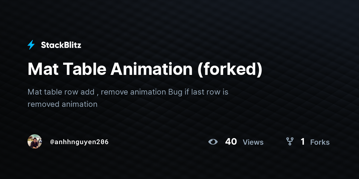 Mat Table Animation (forked) - StackBlitz Mat Table Animation (forked) - StackBlitz