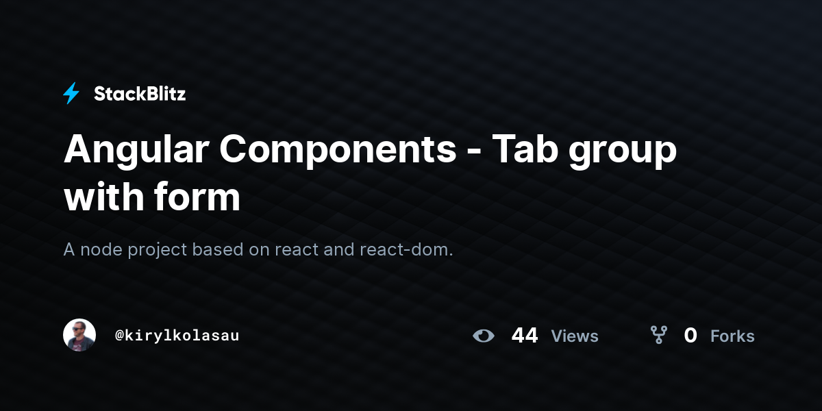 Angular Components - Tab group with form - StackBlitz