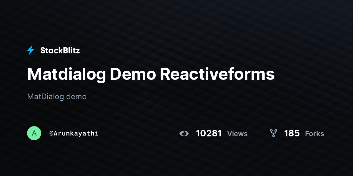 Matdialog Demo Reactiveforms - StackBlitz
