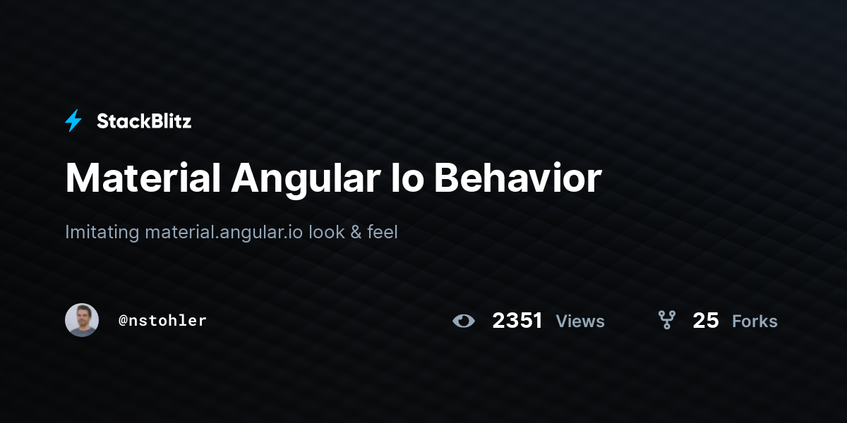 Material Angular Io Behavior - StackBlitz Material Angular Io Behavior - StackBlitz