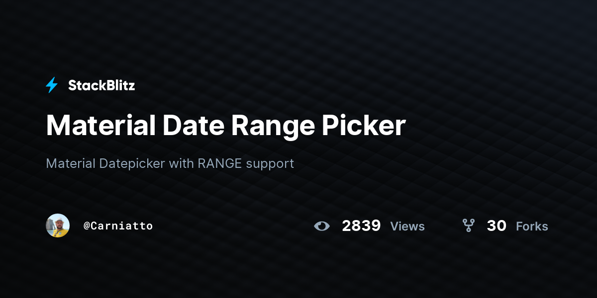 Material Date Range Picker StackBlitz