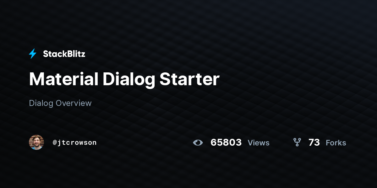 Material Dialog Starter - StackBlitz
