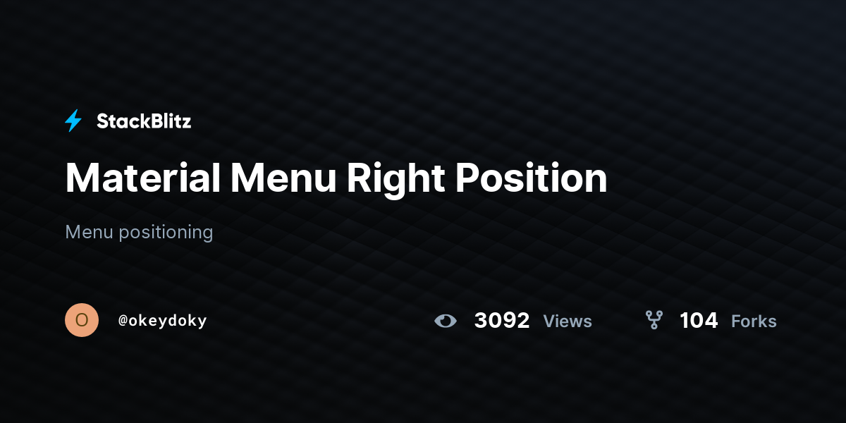 Material Menu Right Position - StackBlitz