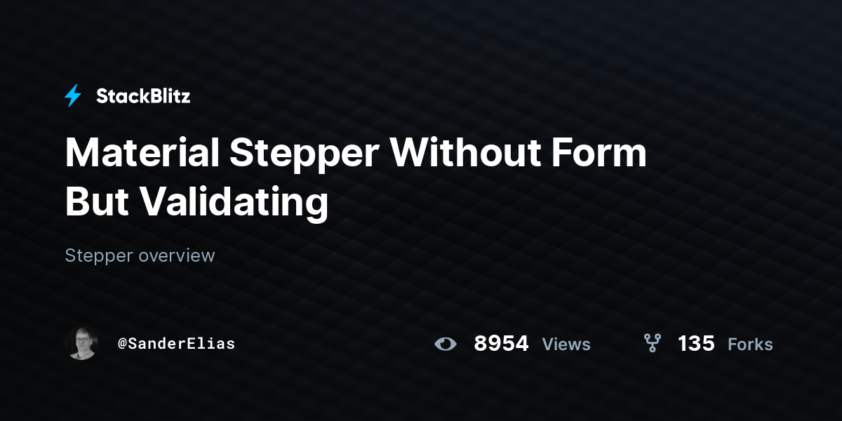 Material Stepper Without Form But Validating - StackBlitz