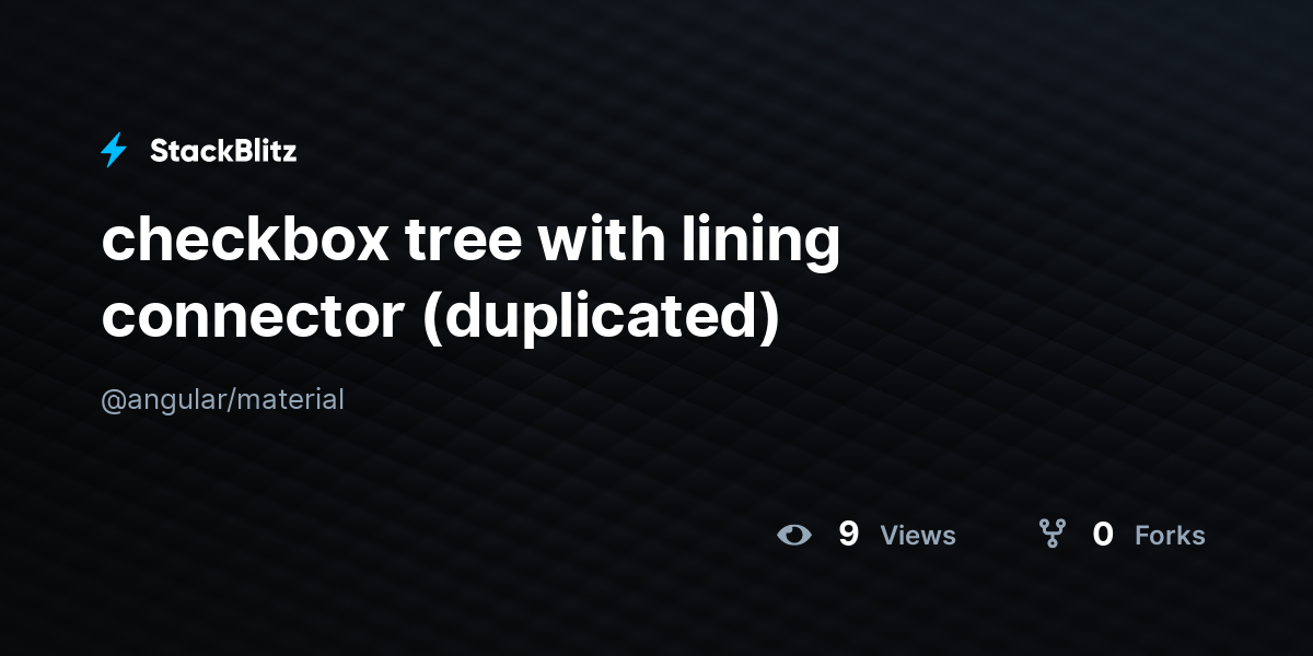 checkbox tree with lining connector (duplicated) - StackBlitz