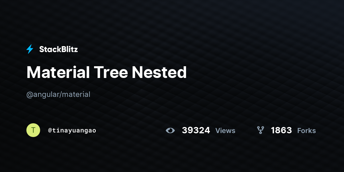 Material Tree Nested - StackBlitz Material Tree Nested - StackBlitz