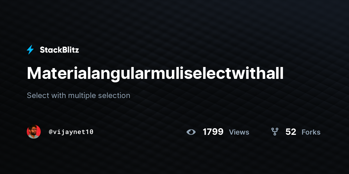 Materialangularmuliselectwithall - StackBlitz