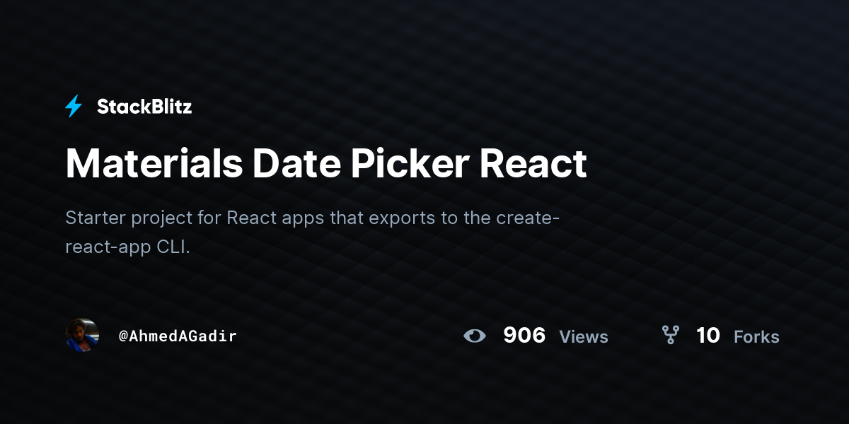 Materials Date Picker React - StackBlitz