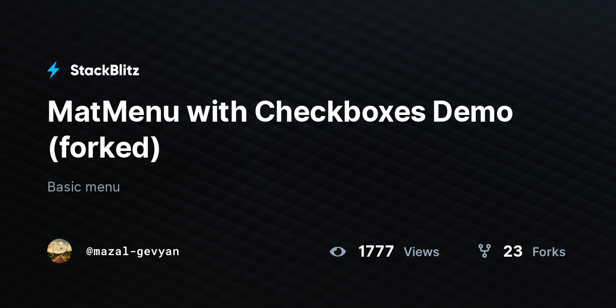 MatMenu with Checkboxes Demo (forked) - StackBlitz