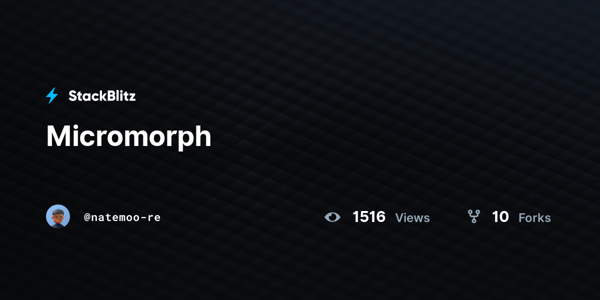 Micromorph - StackBlitz