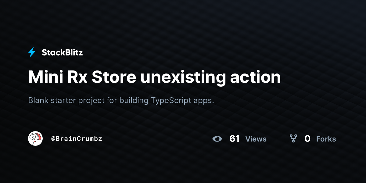 Mini Rx Store unexisting action - StackBlitz