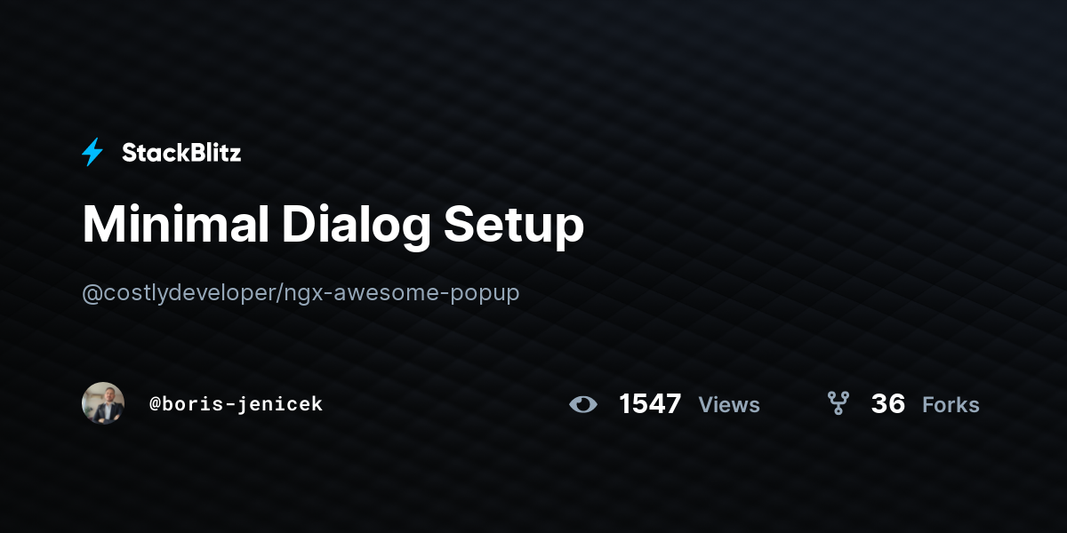 Minimal Dialog Setup - StackBlitz