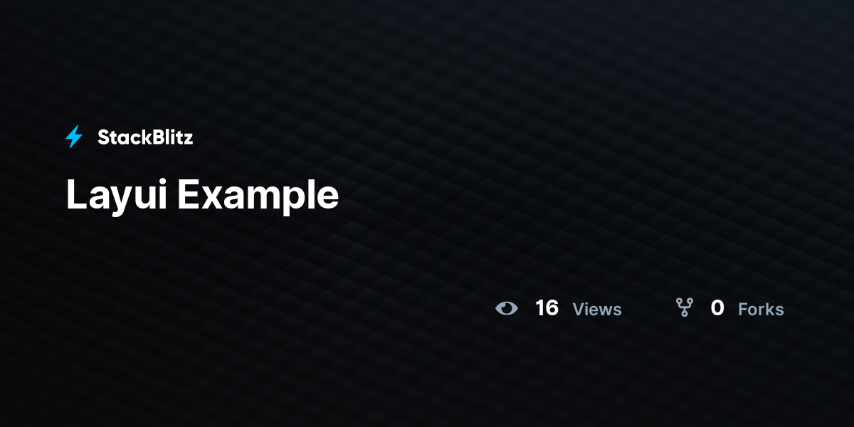 Layui Example - StackBlitz
