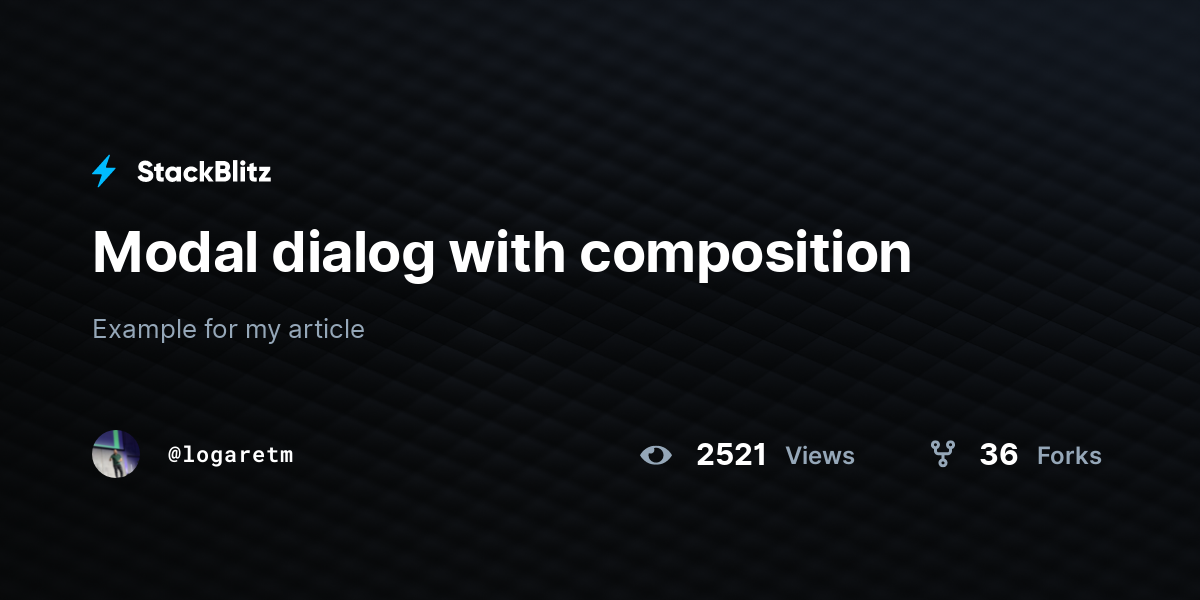 Modal dialog with composition - StackBlitz Modal dialog with composition - StackBlitz
